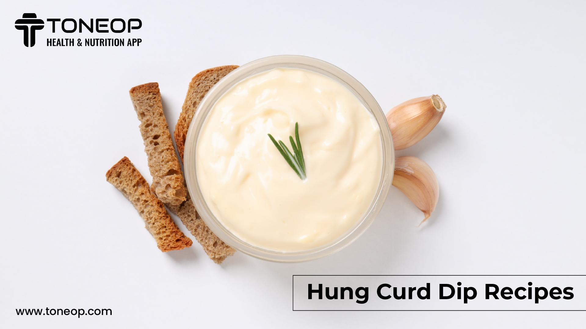 Hung Curd Dip: Recipes And Benefits